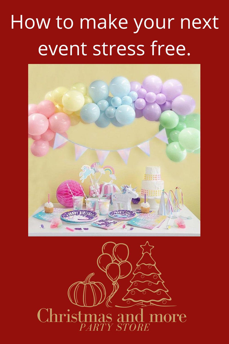 How to make your next event stress free. – Christmas and More Party Store